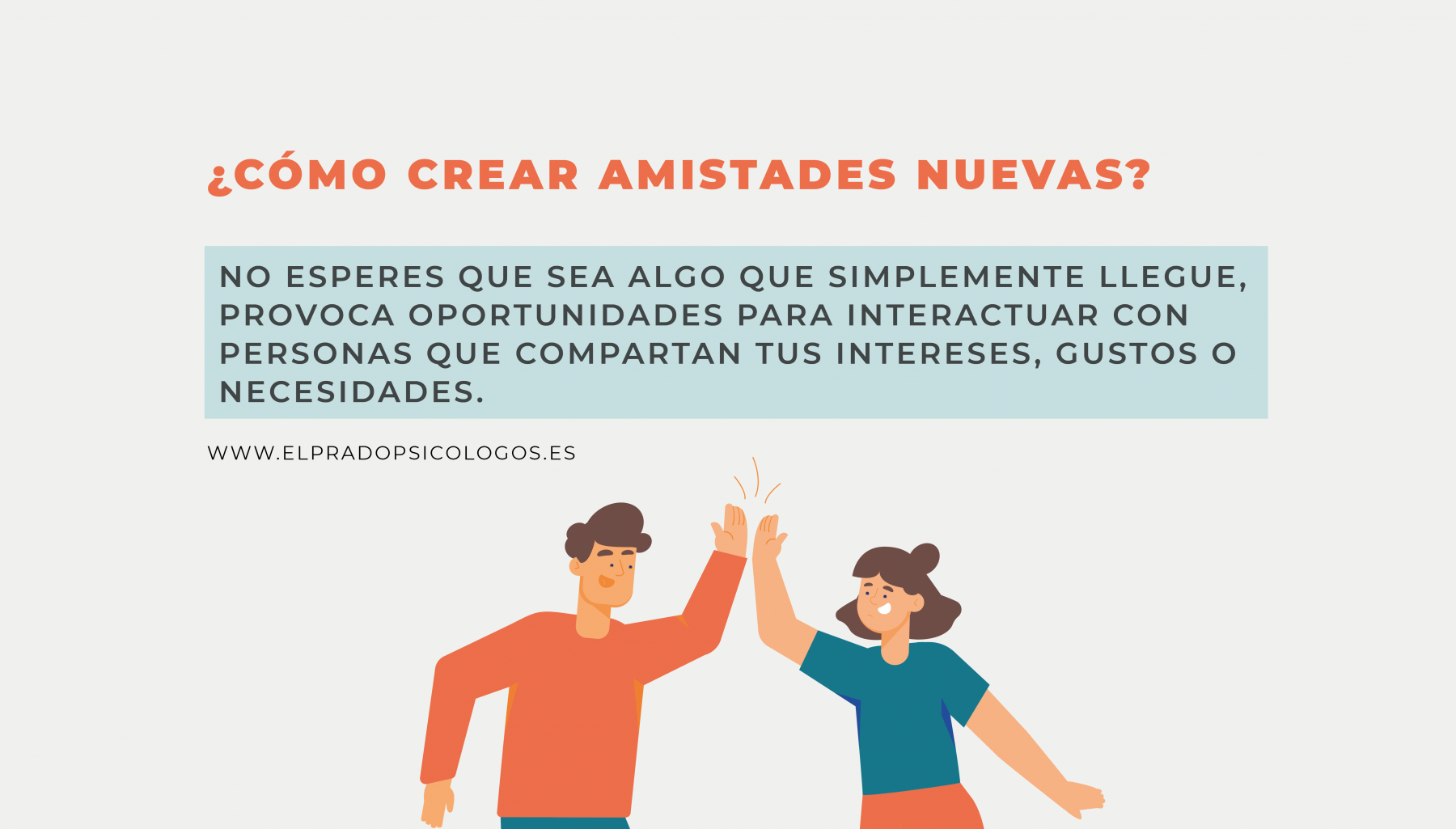 Cómo hacer amigos (nuevos o empezando desde 0)