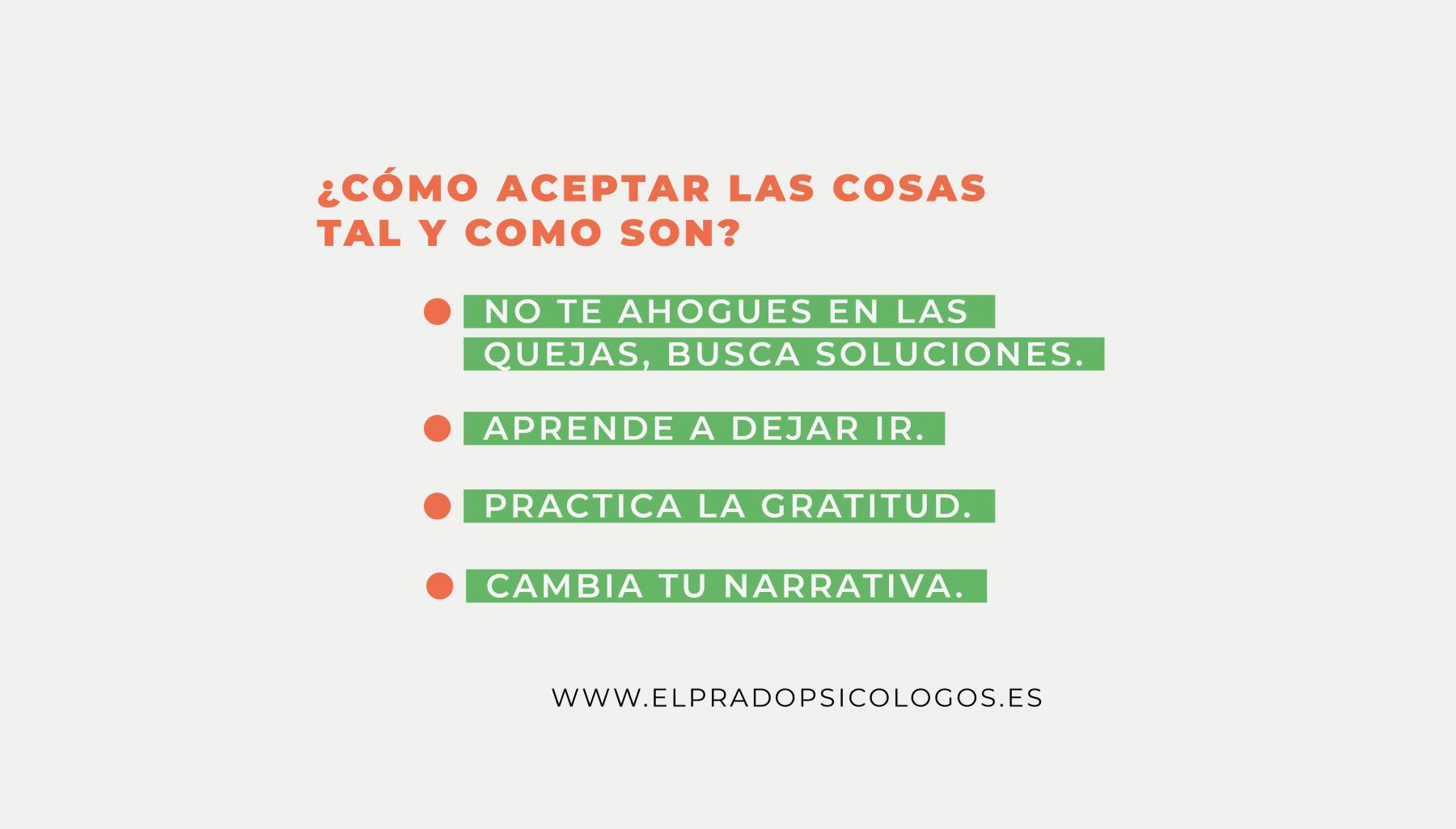 Aceptar la realidad. Cómo desarrollar la aceptación. Aceptar la realidad. Cómo desarrollar la aceptación.